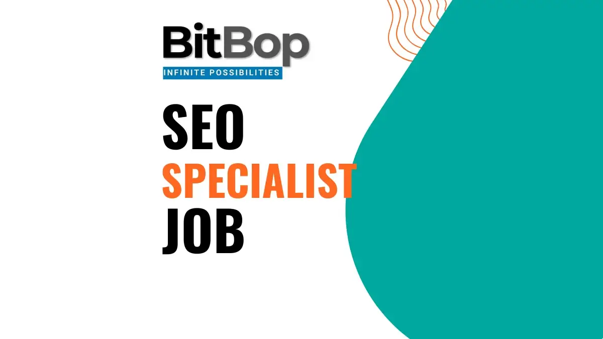 SEO Specialist Job at BitBop - BitBop